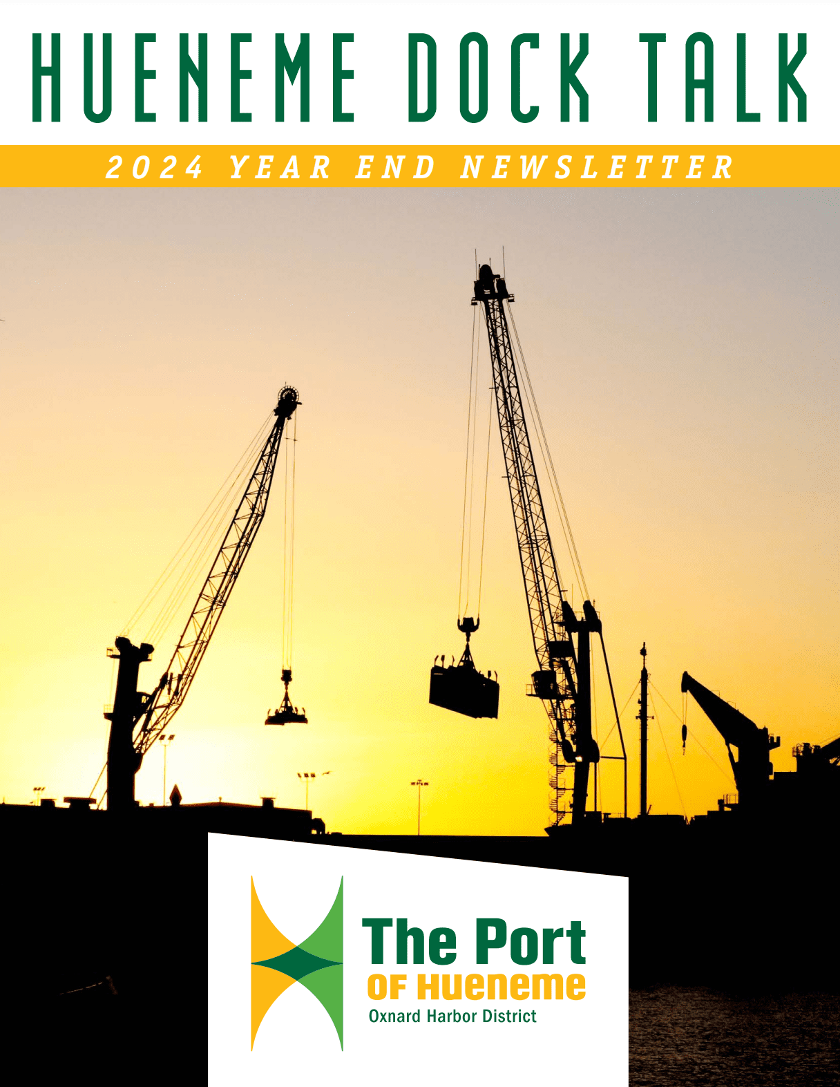 Hueneme Dock Talk 2024 Year End Newsletter - The Port of Hueneme Business